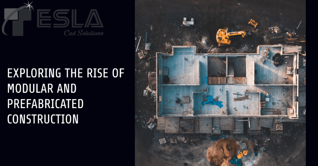 Exploring the Rise of Modular and Prefabricated Construction - Tesla CAD AU